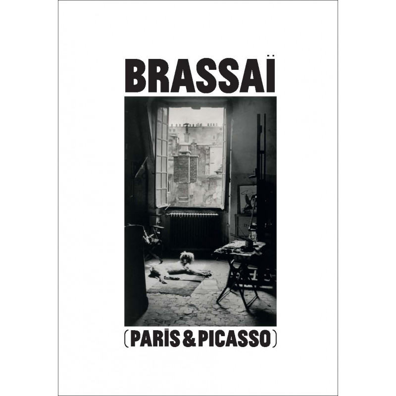BRASSAÏ. PARIS & PICASSO - Oceano